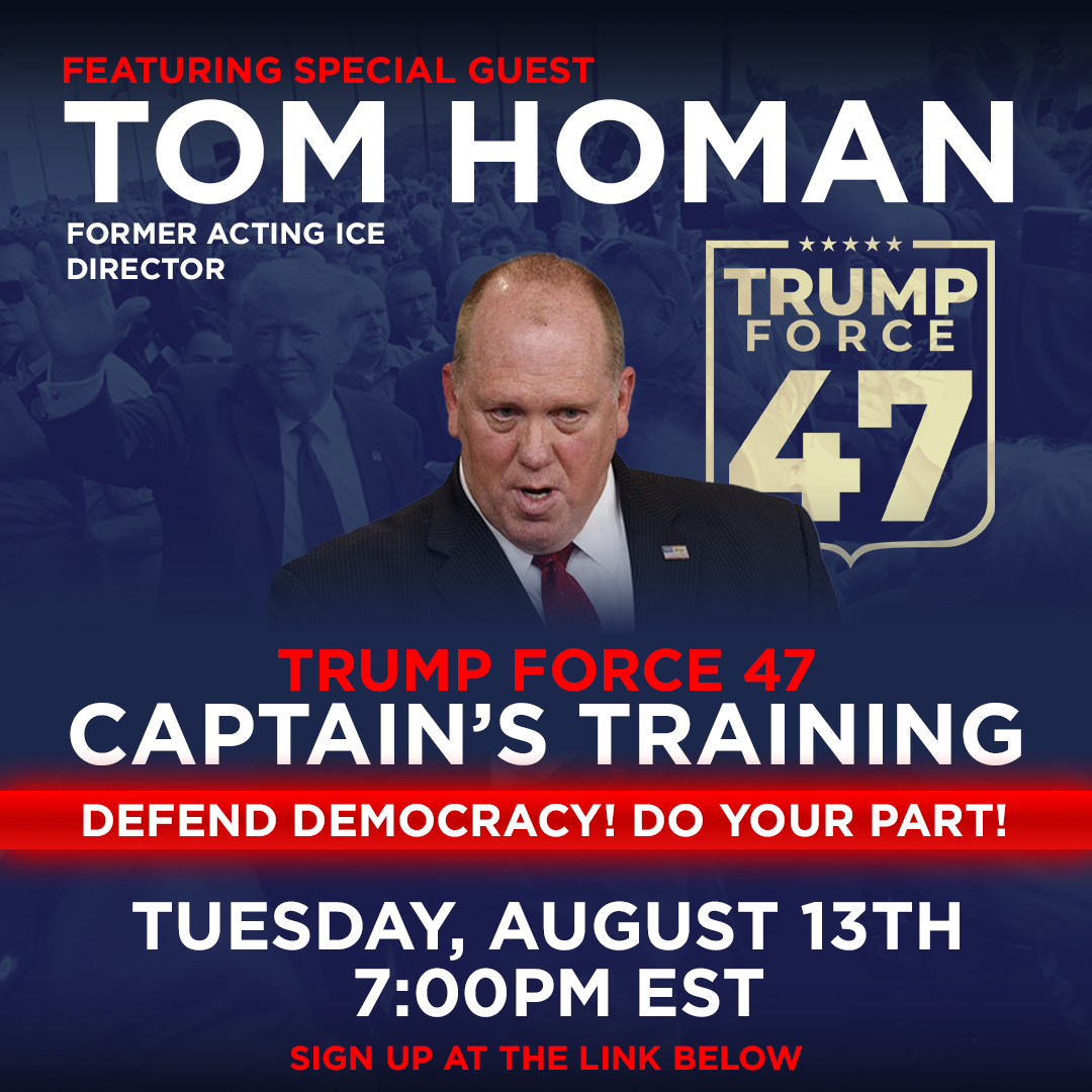 Trump 47 Captain's Training with Guest Former Ice Director Tom Homan ...